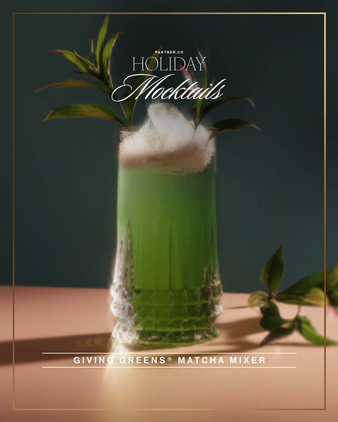 Journal | Partner.Co: Indulge in Guilt-Free Holiday Mocktails
